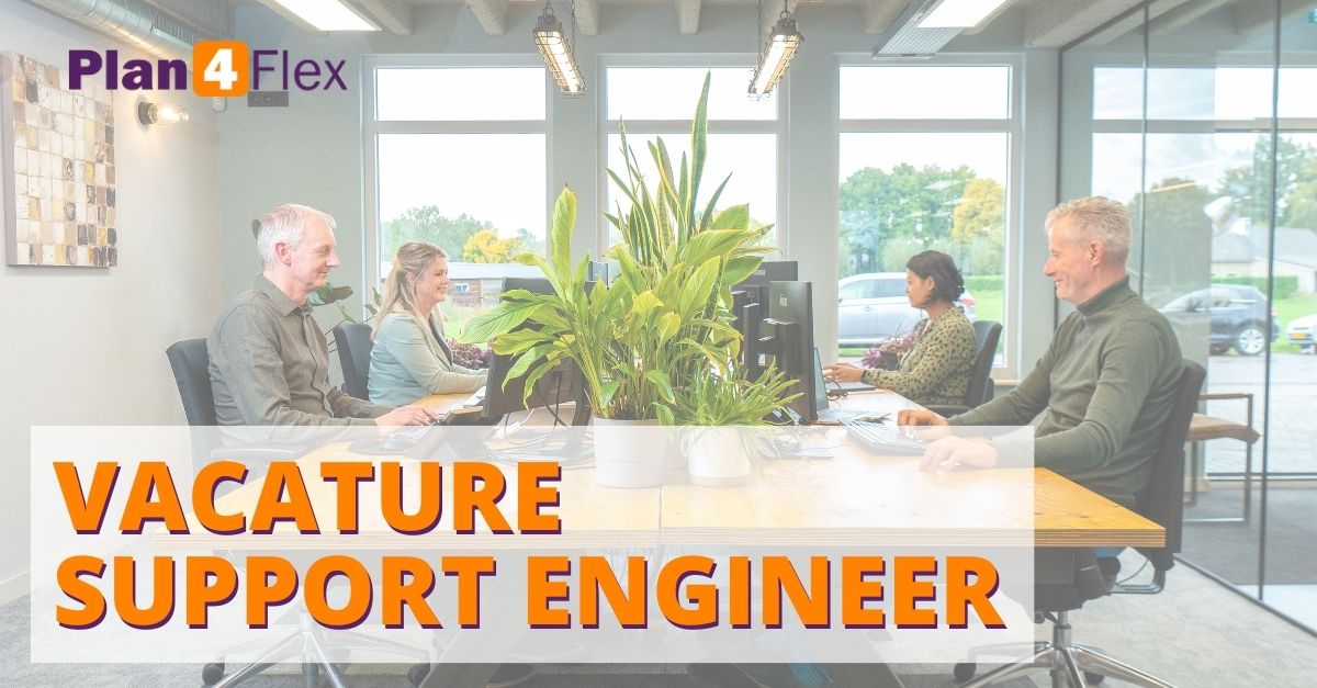Vacature support medewerker - Plan4Flex