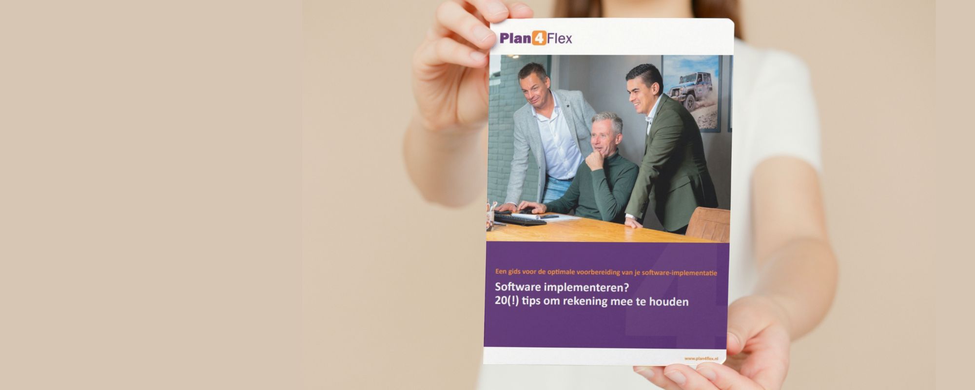 Whitepaper Software implementeren? 20(!) tips om rekening mee te houden - Plan4Flex